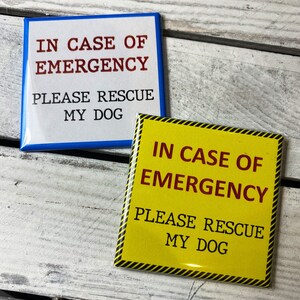IN CASE OF Emergency Please Rescue My Dog Metal Door Magnet 2x2” - Etsy