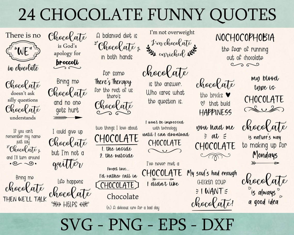 Chocolate Quotes SVG Bundle Chocolate Sayings Png Funny - Etsy