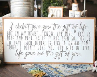 I Didnt Give You Gift of Life Life Gave Me the Gift of You - Etsy