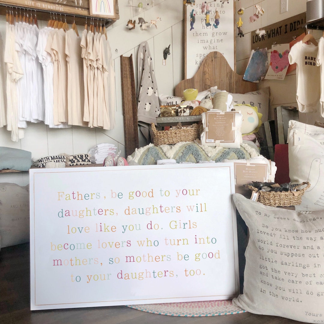 Fathers Be Good to Your Daughters Framed Wood Sign Girls Room Decor ...