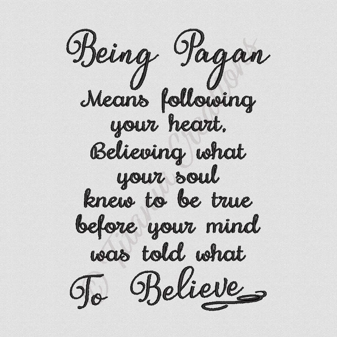 Being Pagan Quote Machine Embroidery Design for 5x7 Hoop Size. Instant ...