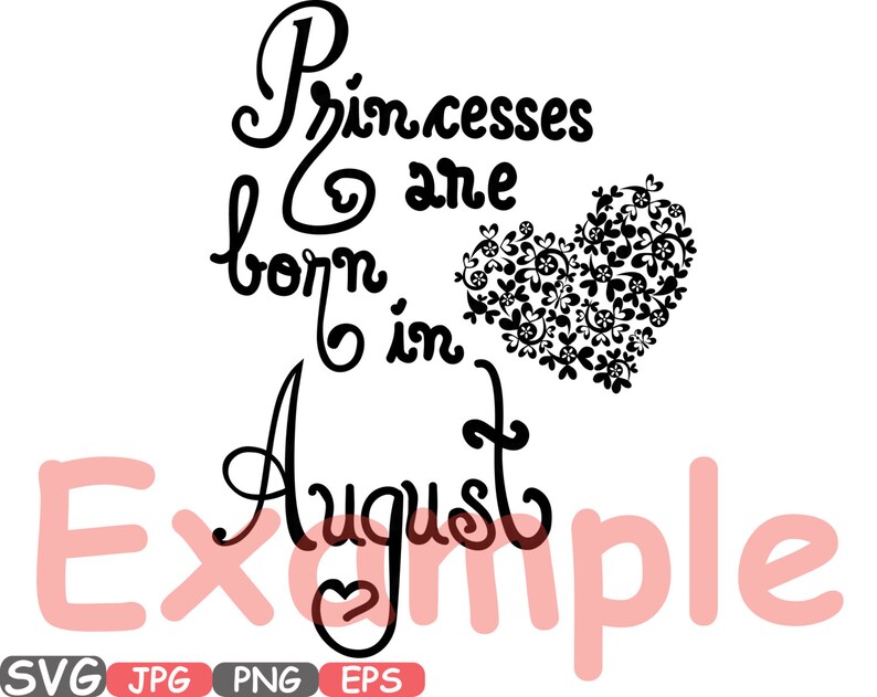 Princesses Are Born in July August September Silhouette SVG - Etsy