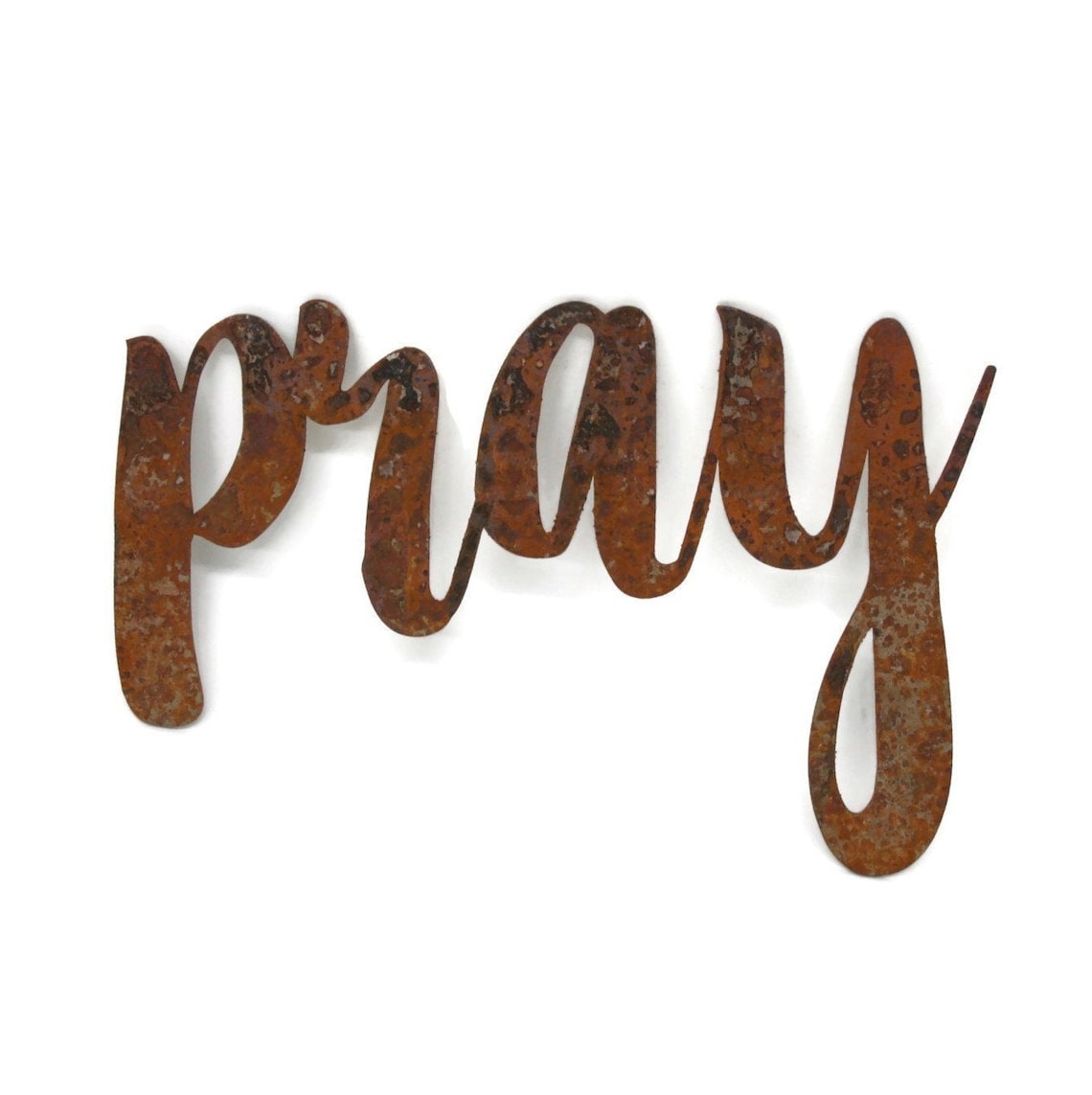 Pray Metal Steel Script Sign 9 to 14 Inches Wide Word Art DIY - Etsy