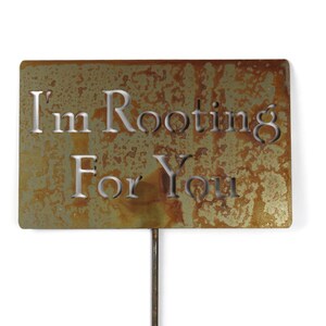 I'm Rooting for You Metal Garden Stake Sign 21 to 33 Inches Tall - Etsy