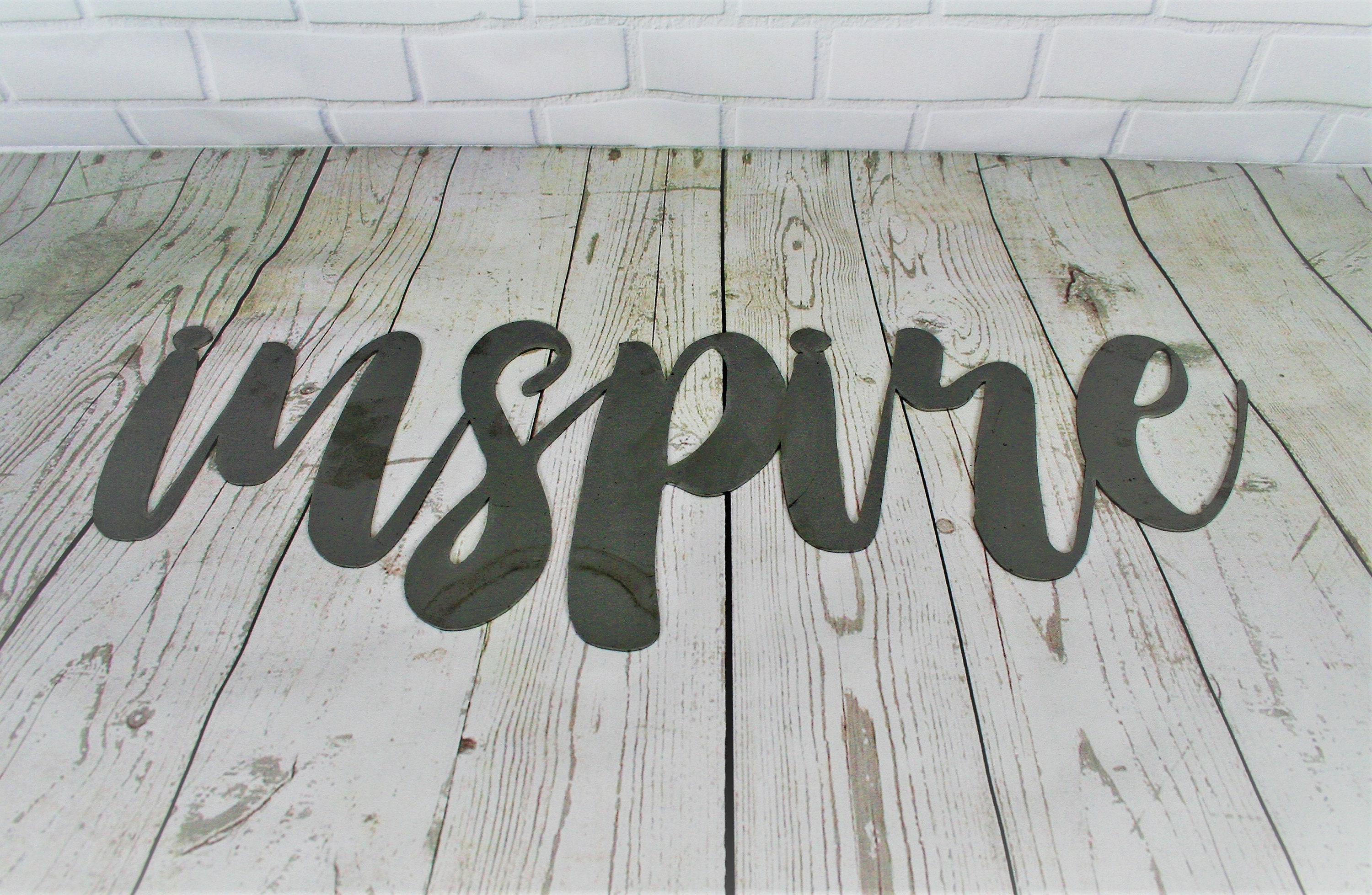 Inspire Script Inspire Metal Sign Metal Word Art Inspirational Word 