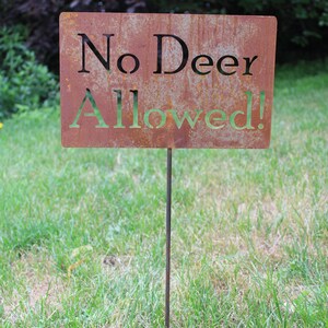 No Deer Allowed Metal Yard Stake Sign 21 to 33 Inches Tall - Etsy