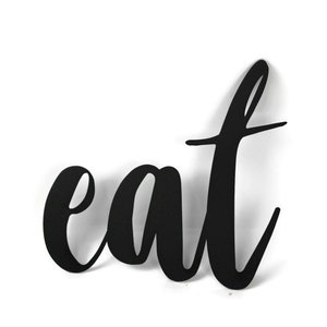 Eat Metal Script Word Sign 6.5 to 9.5 Inches Wide - Etsy