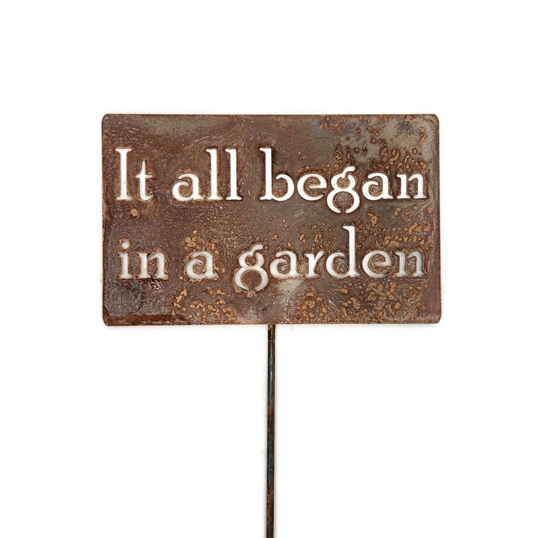 It All Began in a Garden Metal Garden Stake Sign Marker Sign - Etsy