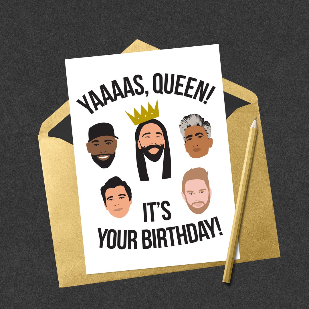 Yas Queen It's Your Birthday Black and White Queer Eye Fab Five Karomo ...