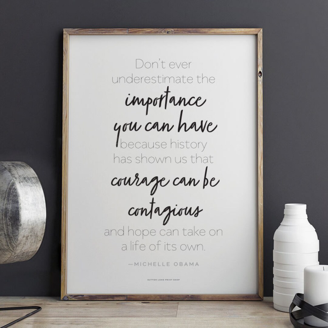 Michelle Obama Quote Courage Can Be Contagious Printable Art 8.5 X 11 ...