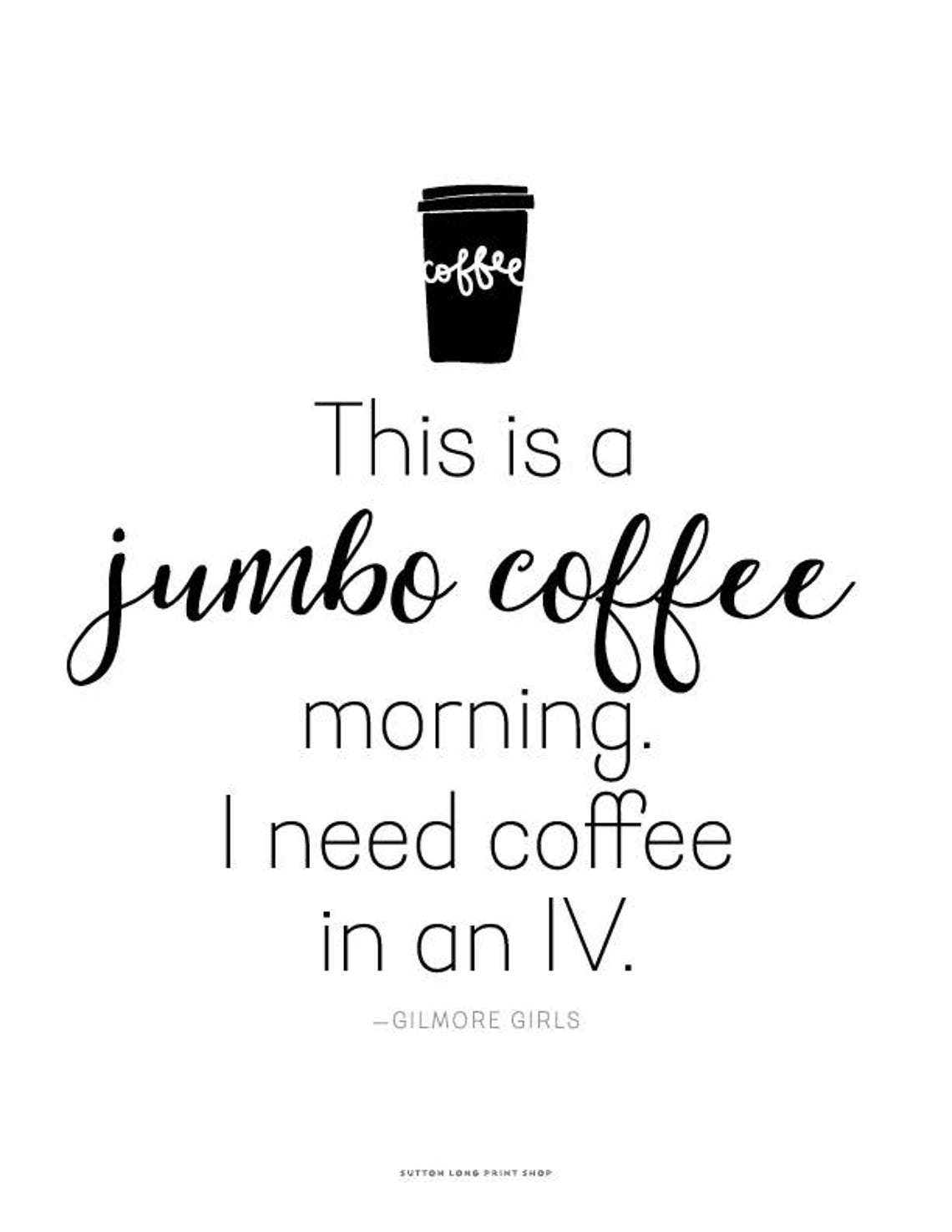Gilmore Girls, Jumbo Coffee Morning, Instant Download Kitchen Decor ...