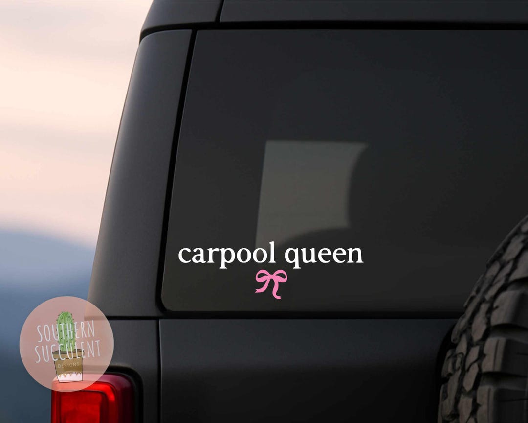 Carpool Queen Decal - Cute Mom Car Decal - Funny SUV Window Sticker ...