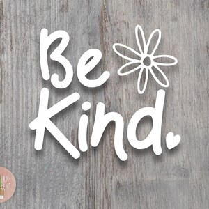 Be Kind Decal - Kindness Decal - Be Kind Sticker - Laptop Sticker ...