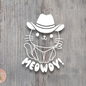 Meowdy Cat Decal Howdy Cat Sticker Cute Cat Sticker Kitten Decal Funny ...