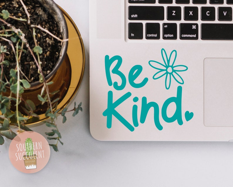 Be Kind Decal Kindness Decal Be Kind Sticker Laptop - Etsy