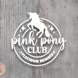 Pink Pony Club Car Decal - Pink Pony Club Member Sticker - Platinum ...
