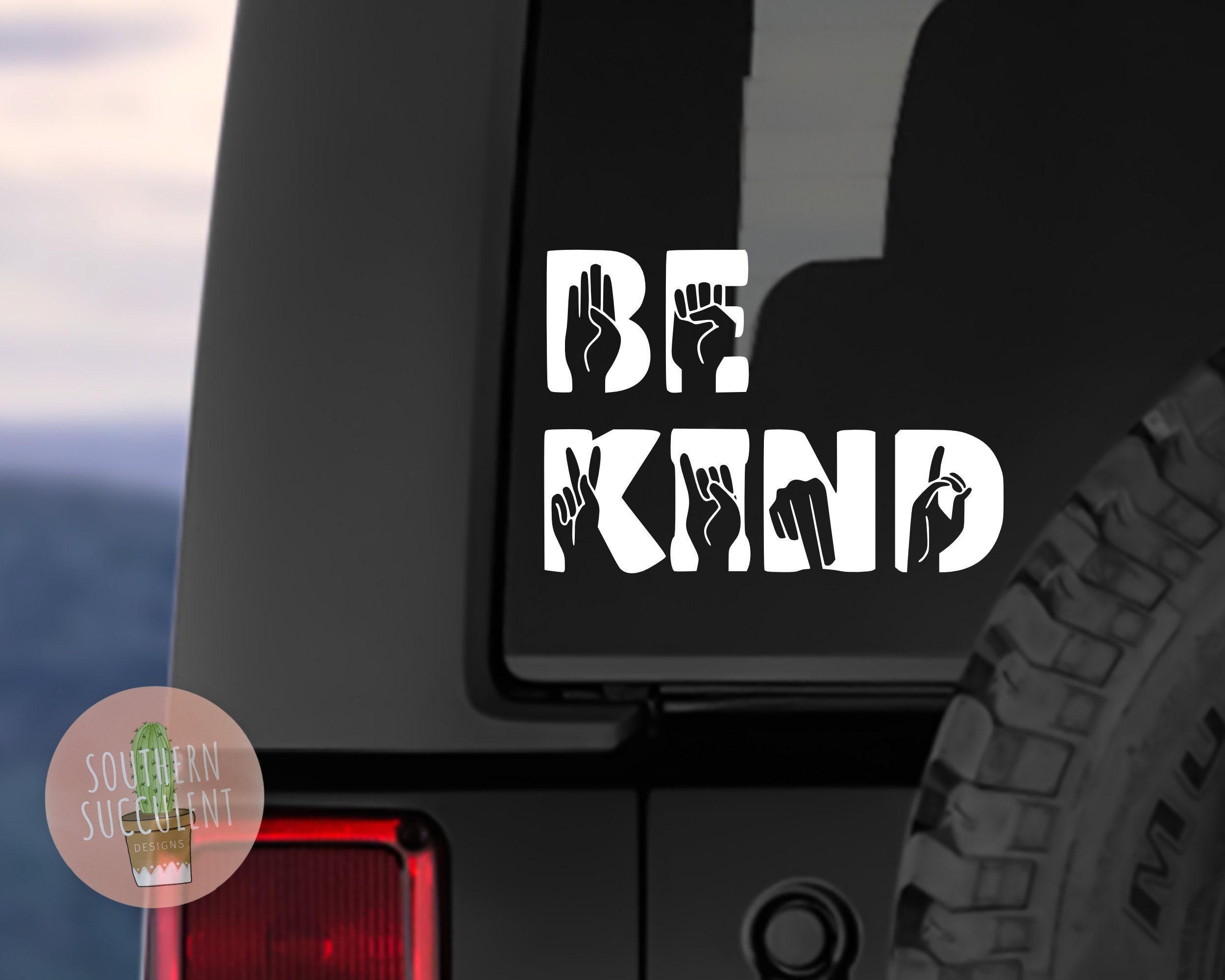 ASL Be Kind Decal - Sign Language - Be Kind Decal - ASL Decal - Tumbler ...