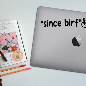 Since Birf Decal Gaming Decal Streamer Sticker Funny Decal Gift for Son ...