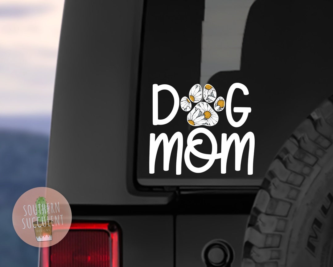 Dog Mom Decal Dog Mom Sticker Paw Print Decal Paw Print Sticker ...