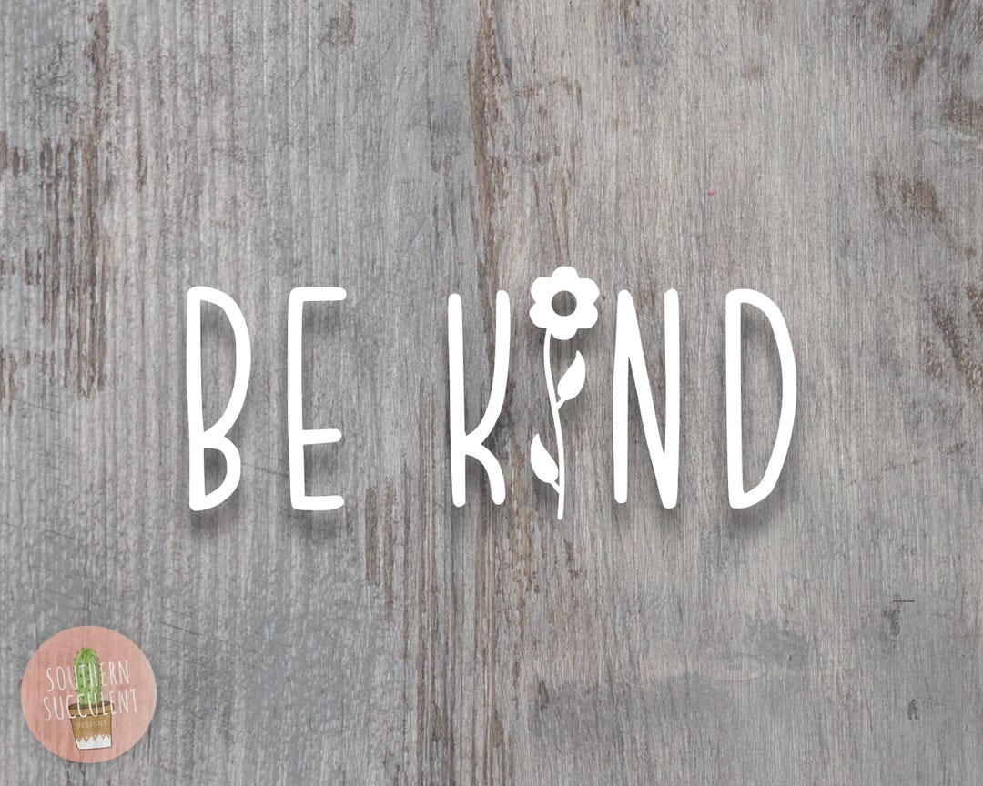 Be Kind Decal - Kindness Decal - Be Kind Sticker - Laptop Sticker ...