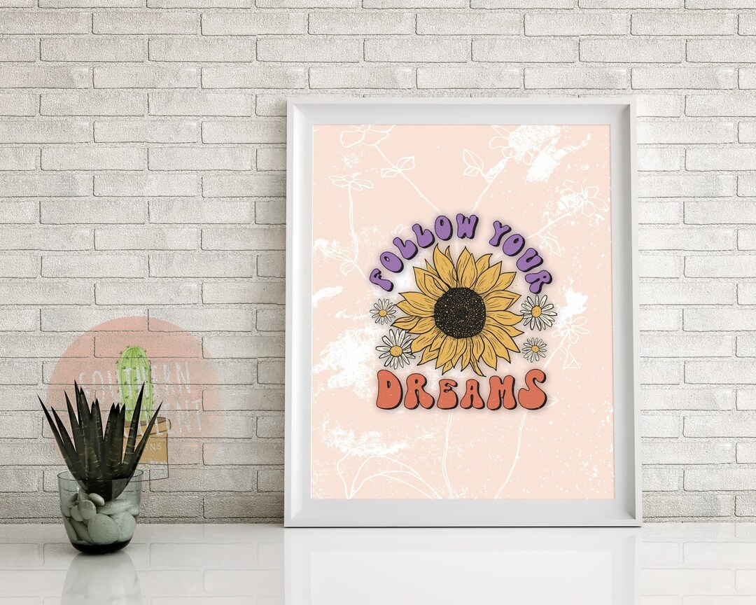 Follow Your Dreams Wall Art Print - Digital Download - Retro - Positive ...