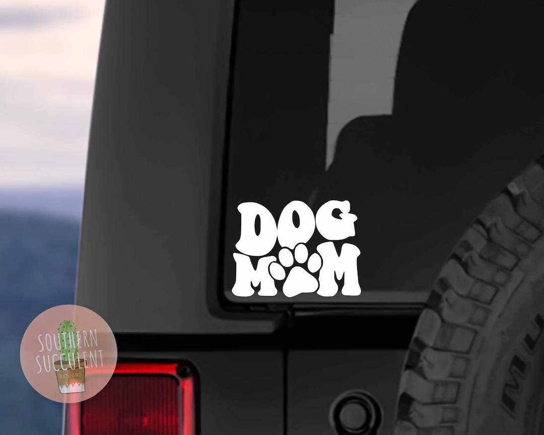 Dog Mom Car Decal - Dog Mom Sticker - Gift for Dog Mom - Dog Lover ...