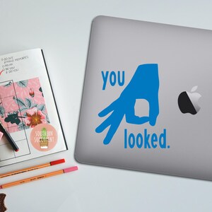You Looked Decal - Circle Game Sticker - Decals for Guys - Funny Decals ...