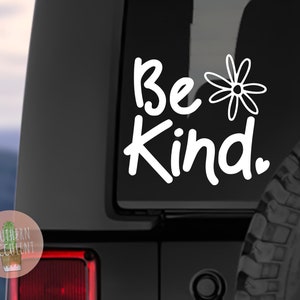 Be Kind Decal Kindness Decal Be Kind Sticker Laptop - Etsy