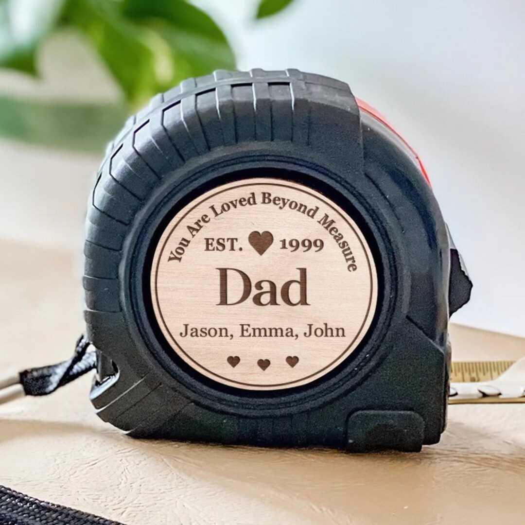 Loved Beyond Measure Personalized Tape Measure, Fathers Day Gift From ...