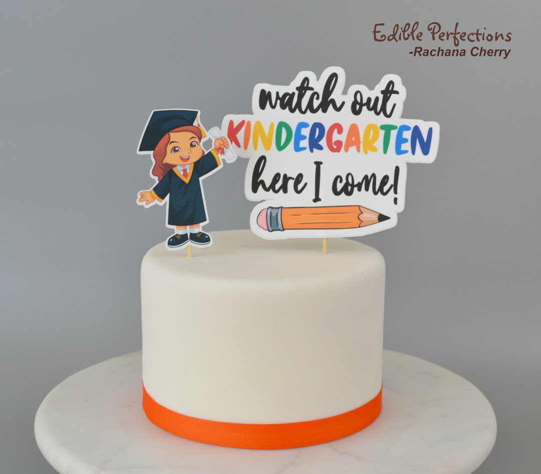 Kindergarten Graduation Cake Topper: 'here I Come' Party Decor - Etsy