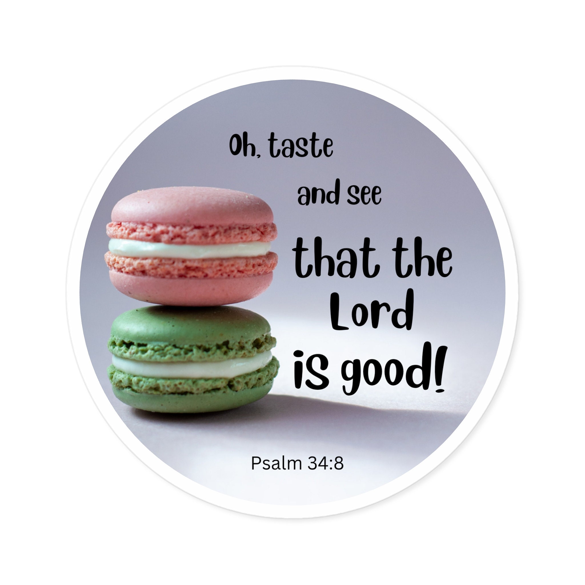 Sticker Round Bible Verse Psalm 34:8 Faith Inspirational - Etsy