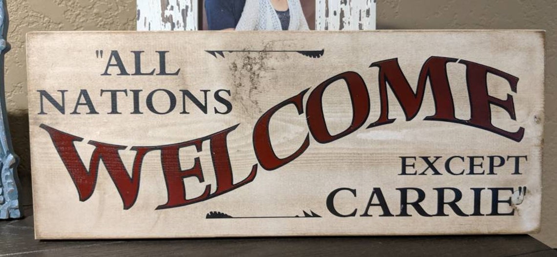 Vintage Bar Sign 'all Nations Welcome Except Carrie' - Etsy Australia