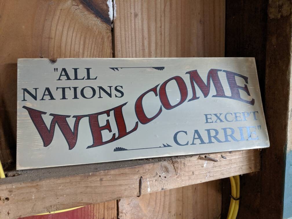 Vintage Bar Sign 'all Nations Welcome Except Carrie' - Etsy Australia