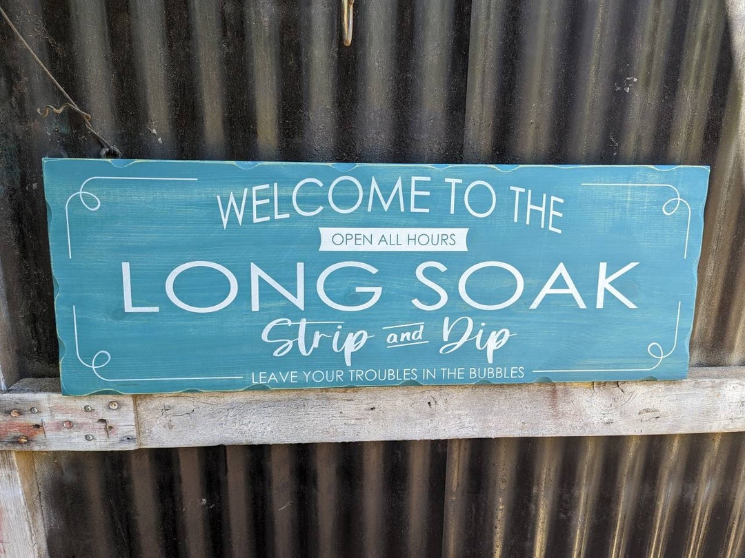 Welcome to the Long Soak Sign, Custom Sign, Distressed Outdoor Sign - Etsy