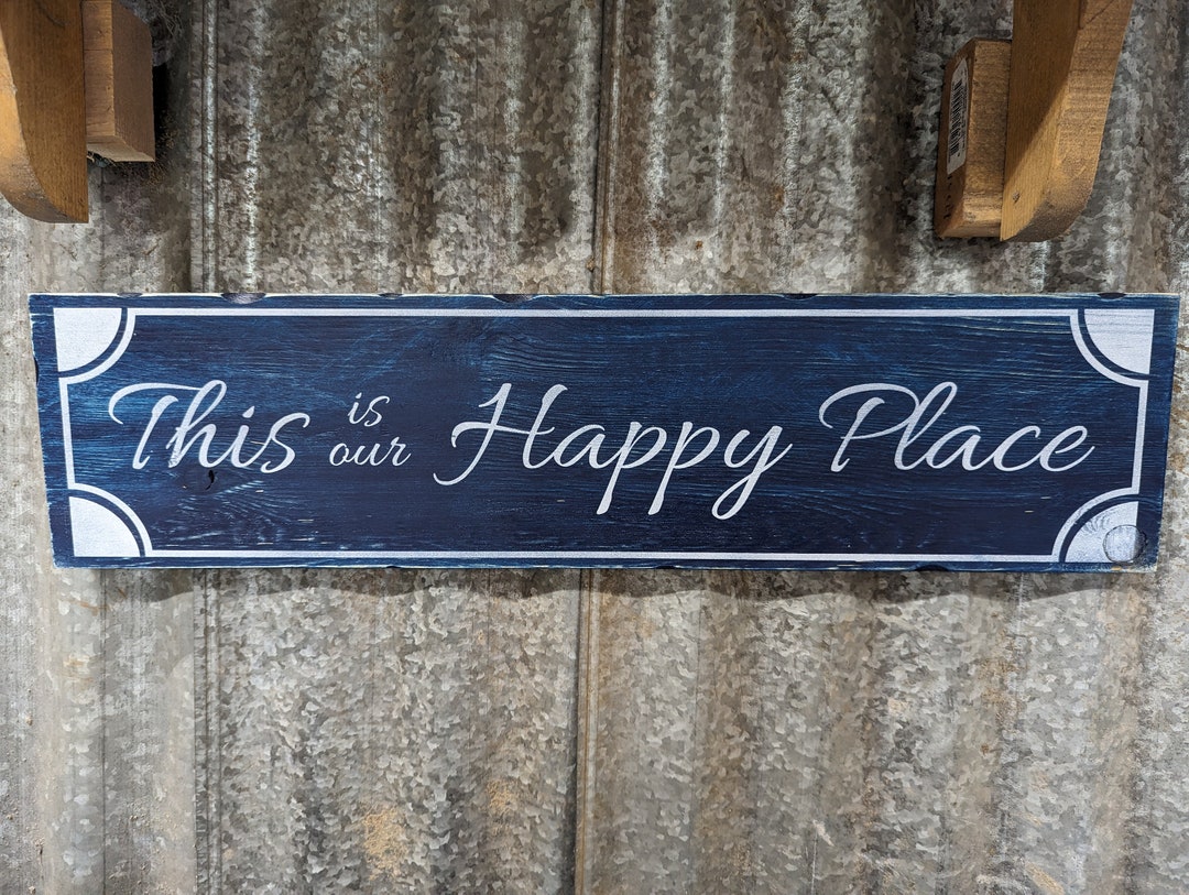 Rustic "this is Our Happy Place" Sign: Handmade Distressed Wood - Etsy