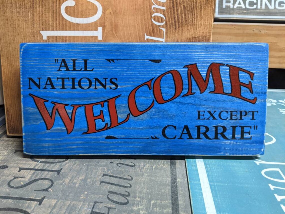 Vintage Bar Sign, 'all Nations Welcome Except Carrie' - Etsy Hong Kong