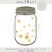 Mason JAR With STARS SVG Cut Files Canning Jar With Bright Stars ...