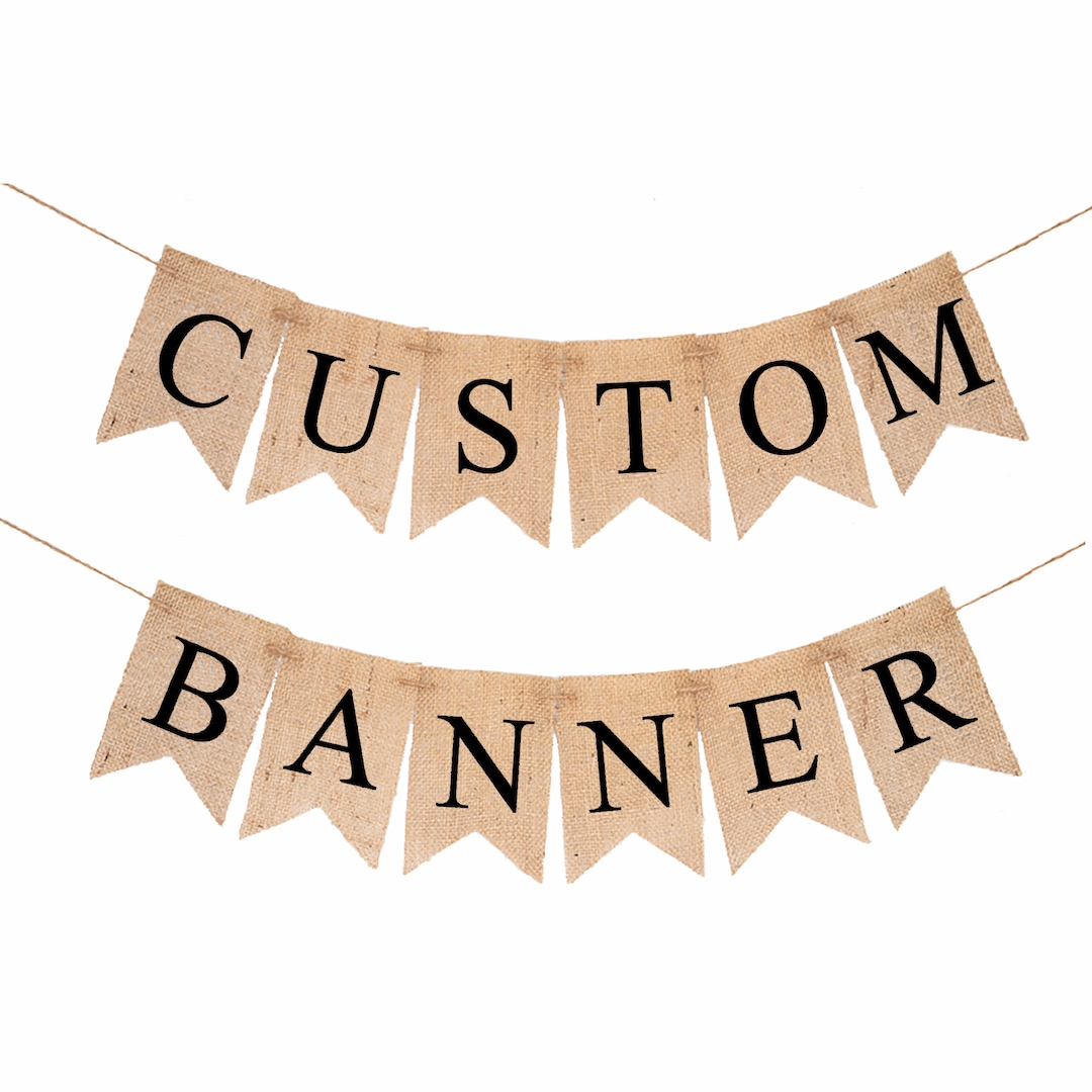Custom Banner, Personalized Banner, Design Your Own Banner, DIY Custom ...