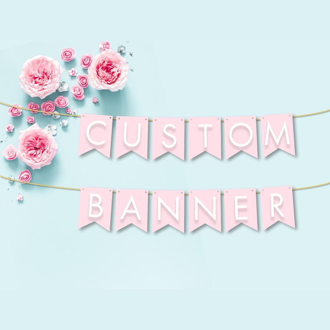 Custom Banner, Pink Personalized Banner, Design Your Own Banner, DIY ...