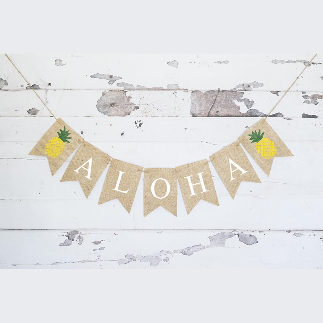 Aloha Banner, Pineapple Party Decor, Luau Birthday, Summer Decoration ...