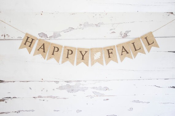 Fall Decor Fall Banner Happy Fall Burlap Banner Fall - Etsy