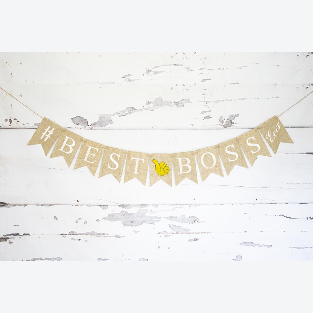 Boss' Day Gift, Best Boss Ever Banner, Boss Decor, Boss Party Decor ...