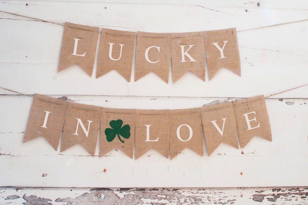 Lucky Banner Lucky in Love Banner St. Patrick's Day - Etsy