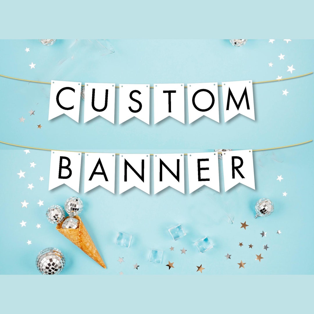Custom Cardstock Banner, Personalized Banner, Design Your Own Banner ...