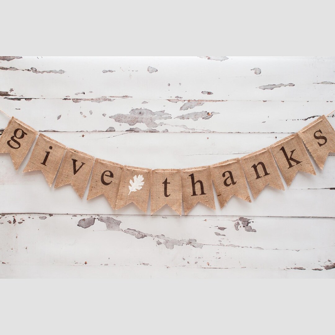 Give Thanks Banner, Thanksgiving Banner, Give Thanks Burlap Banner ...