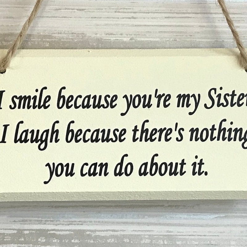 Funny Sister Sign - Etsy UK