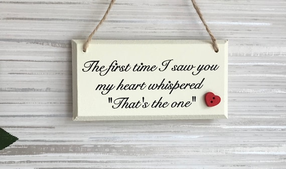 The first time I saw you my heart whispered that's the | Etsy
