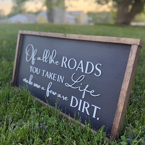 Dirt Roads Wood Sign, Wood Home Sign, Country Sign, Western Decor Wood ...