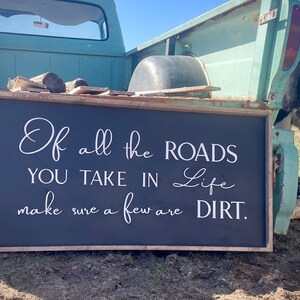 Dirt Roads Wood Sign, Wood Home Sign, Country Sign, Western Decor Wood ...