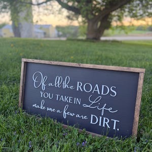Dirt Roads Wood Sign, Wood Home Sign, Country Sign, Western Decor Wood ...